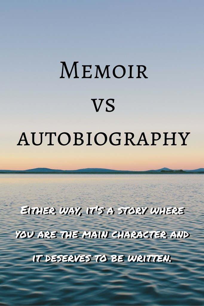 Define: Memoir vs Autobiography